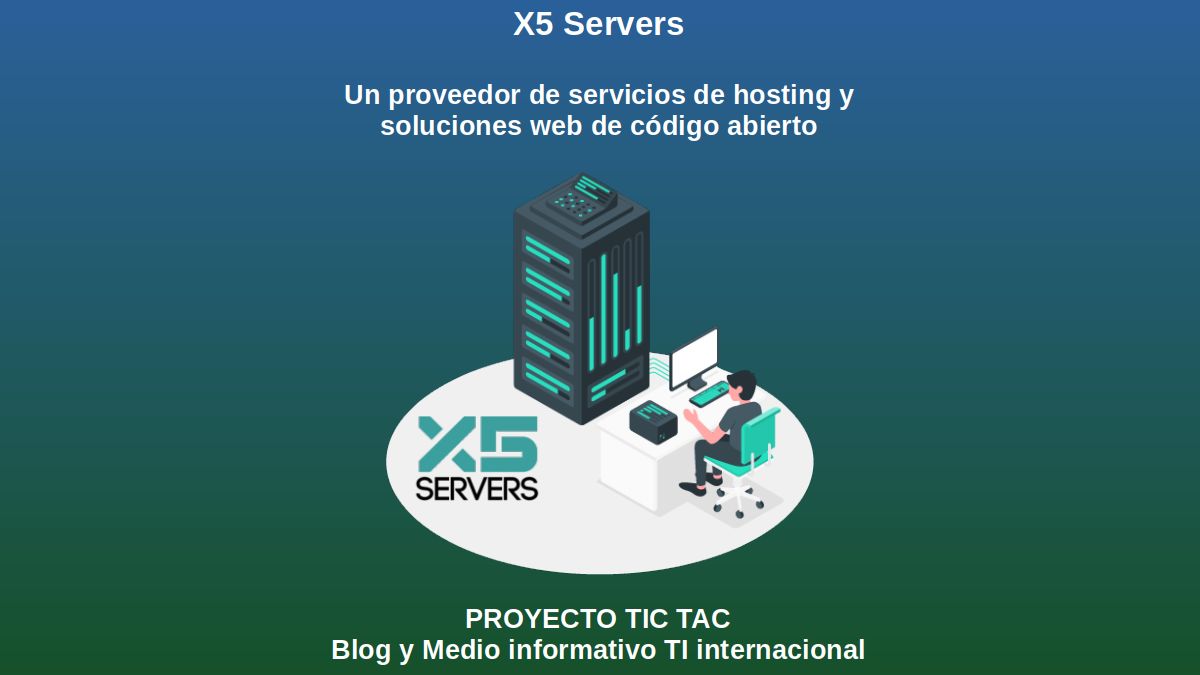 X5 Servers: Un proveedor de servicios de hosting y soluciones web de código abierto – PROYECTO ...