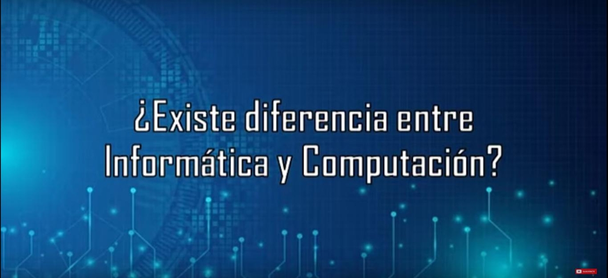 Diferencia entre informática y computación | Tutoriales X – PROYECTO TIC TAC