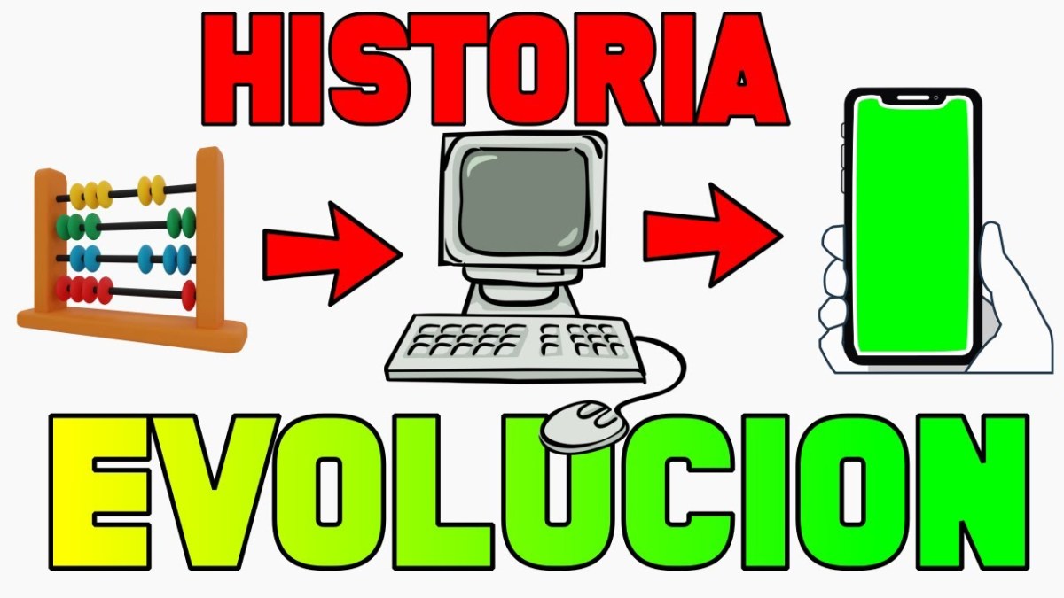 Historia y Evolución de las Computadoras y sus Generaciones ...
